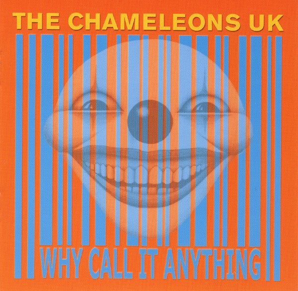 The Chameleons UK* – Why Call It Anything CD VG+/VG+ – Out of the Past ...